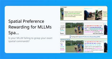 Spatial Preference Rewarding For Mllms Spatial Understanding Ai