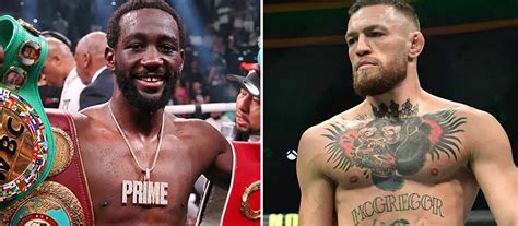 Boxer Terrence Crawford Reveals The Reason Why He Said No To Mcgregor Two Fight Deal