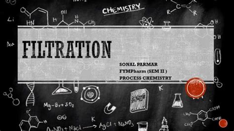 Filteration Process Chemistry Ppt