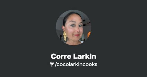 Corre Larkin Official Tiktok Instagram Linktree