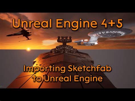 Tutorial Import Sketchfab Models Unreal Engine Unreal Engine YouTube