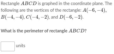 rectangle abcd is graphed in the coordinate plane the following are