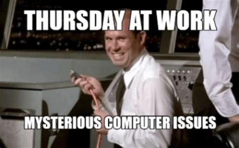 Hilarious Thursday Memes For Work