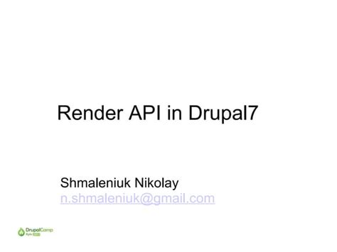 Nickolay Shmalenukrender Api Engdrupalcamp Kyiv 2011 Pdf
