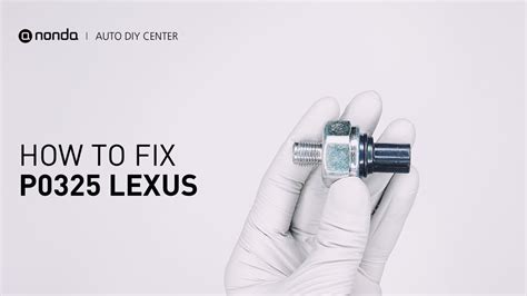 How To Fix Lexus P0325 Engine Code In 2 Minutes [1 Diy Method Only