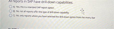 Solved All Reports In Sap Have Drill Down Capabilities A