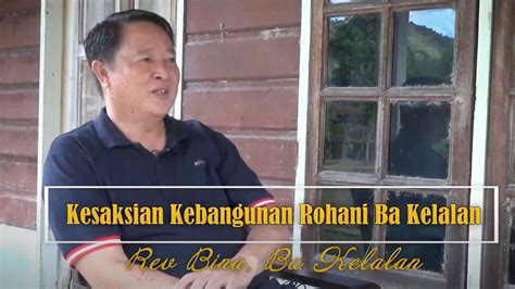 Kesaksian Rev Bina Dari Bakelalan