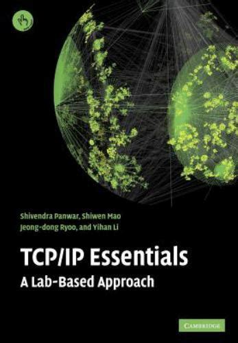 Tcpip Essentials A Lab Based Approach 9780521601245 Ebay