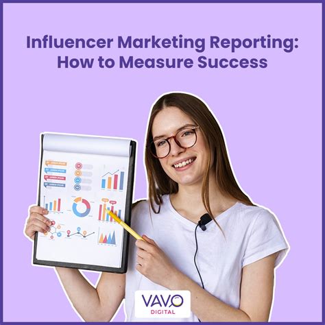 Influencer Marketing Reporting How To Measure Success Vavo