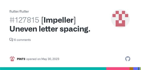 Impeller Uneven Letter Spacing · Issue 127815 · Flutterflutter · Github