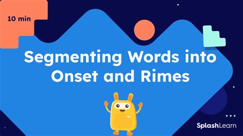 Segmenting Words Into Onset And Rimes Ela Lesson Plans Splashlearn