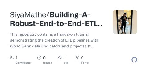 Github Siyamathebuilding A Robust End To End Etl Pipeline For World Bank Datasets Data