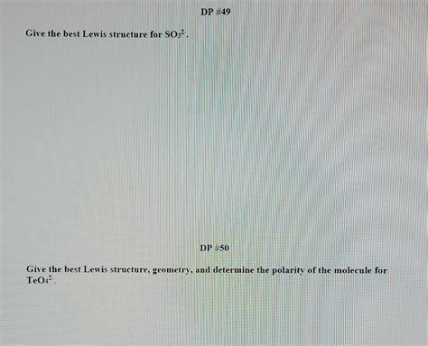 Solved Give The Best Lewis Structure For So32− Dp 50 Give