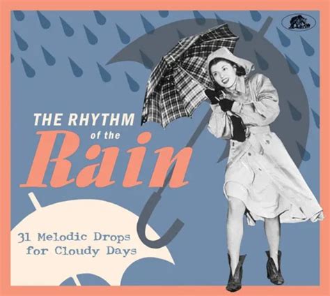 Various Rhythm Of The Rain 31 Melodic Drops For Cloudy Days