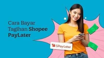 Ini Dia Cara Bayar Tagihan Shopee PayLater yang Simple