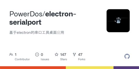 Github Powerdoselectron Serialport 基于electron的串口工具桌面应用
