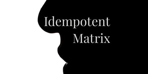 Unit Vectors And Idempotent Matrices Problems In Mathematics Unit Vectors And Idempotent Matrices Problems In Mathematics