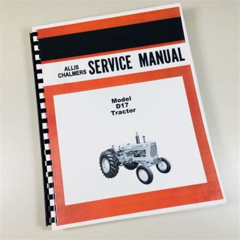 Allis Chalmers D 17 Tractor Gas Diesel Service Repair Manual Technical Shop Book Etsy