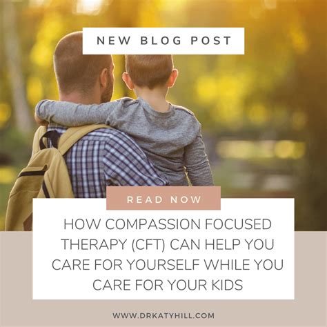 How Compassion Focused Therapy Cft Can Help You Care For Yourself