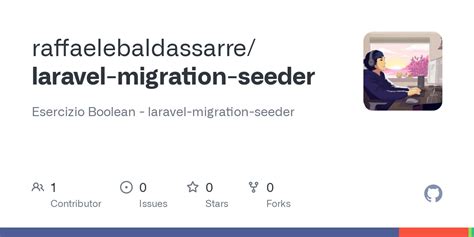 Github Raffaelebaldassarrelaravel Migration Seeder Esercizio