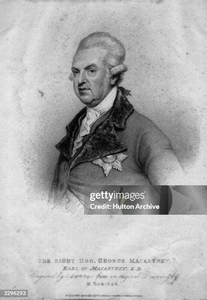 George Macartney 1st Earl Macartney Stock Fotos Und Bilder Getty Images