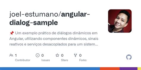 Github Joel Estumanoangular Dialog Sample 📌 Um Exemplo Prático De Diálogos Dinâmicos Em