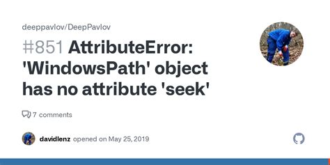 Attributeerror Windowspath Object Has No Attribute Seek · Issue 851 · Deeppavlov