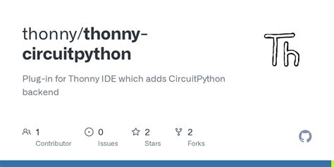 Github Thonnythonny Circuitpython Plug In For Thonny Ide Which Adds