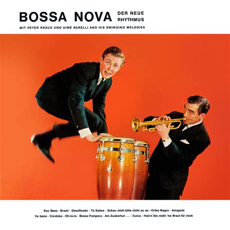 ‎bossa Nova Der Neue Rhythmus De Peter Kraus And Aimé Barelli En Apple