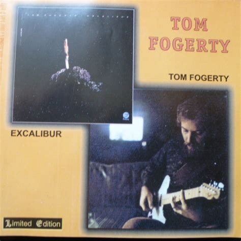 Tom Fogerty Tom Fogerty Excalibur Cd Compilation Unofficial