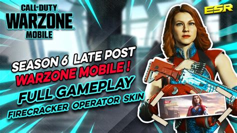 Warzone Mobile Season 6 Late Post Dengan Firecracker Operator Pack Youtube