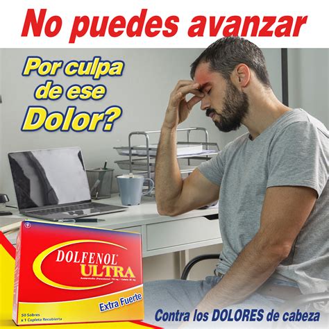 Dolfenol Ese Fuerte Dolor De Cabeza Te Tiene Frizado