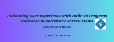 Enhancing User Experience With Built In Progress Indicator In Salesforce Screen Flows