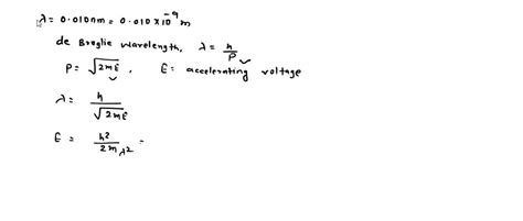 Solved In An Electron Microscope The Nonrelativistic Electron Beam Is