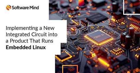 Embeddedlinux Embeddedsoftware Linux Softwaremind Software Mind