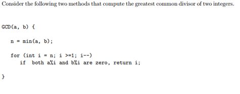 Solved Consider The Following Two Methods That Compute The