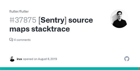 Sentry Source Maps Stacktrace · Issue 37875 · Flutterflutter · Github