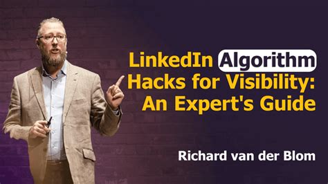 Linkedin Algorithm Hacks For Visibility An Experts Guide Vengreso