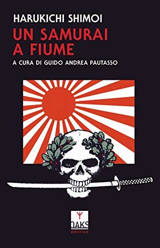 Un Samurai A Fiume By Harukichi Shimoi Goodreads