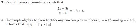 Solved Find All Complex Numbers Z Such That Z Z I I Chegg