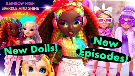 🌈 Rainbow High 🌈 2025 News ️ Sparkle And Shine Series 2 Episodes 2 5