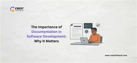 The Importance Of Documentation In Software Development Why It Matters