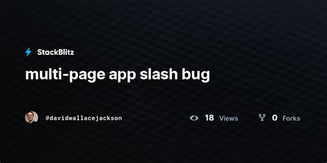 multi page app slash bug stackblitz