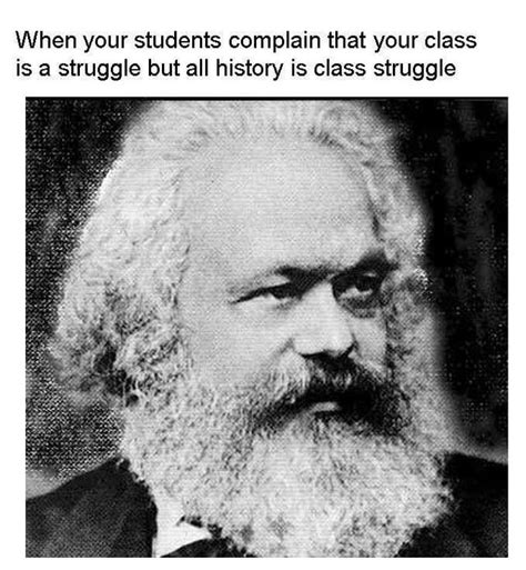 Marx And The Class Struggle Rcommunismmemes