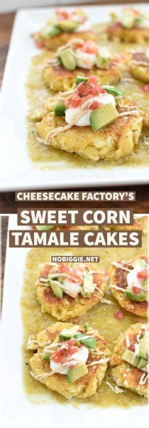 Cheesecake Factory Sweet Corn Tamale Cakes Copycat Recipe Nobiggie