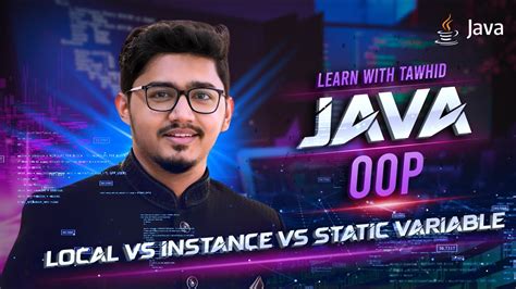 L23 Java Oop Understanding Java Variables Local Vs Instance Vs
