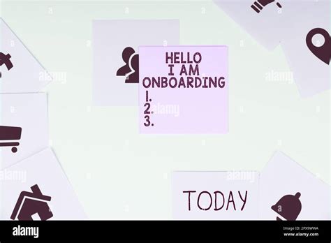 Conceptual Display Hello I Am Onboarding Word For Action Process Of Integrating A New Employee