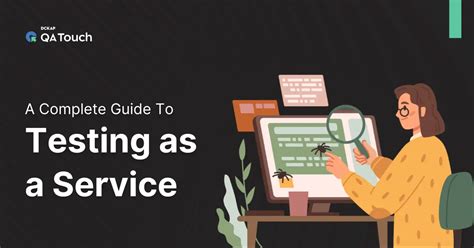 What Is Testing As A Service Taas Types And Key Benefits