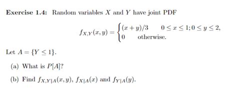 solved exercise 1 4 random variables x and y have joint pdf