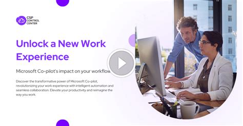 Unlock A New Work Experience Microsoft Co Pilots Impact On Your Workflow